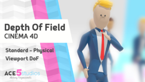 Depth of field ( DOF ) in Cinema 4D » Ace5 studios